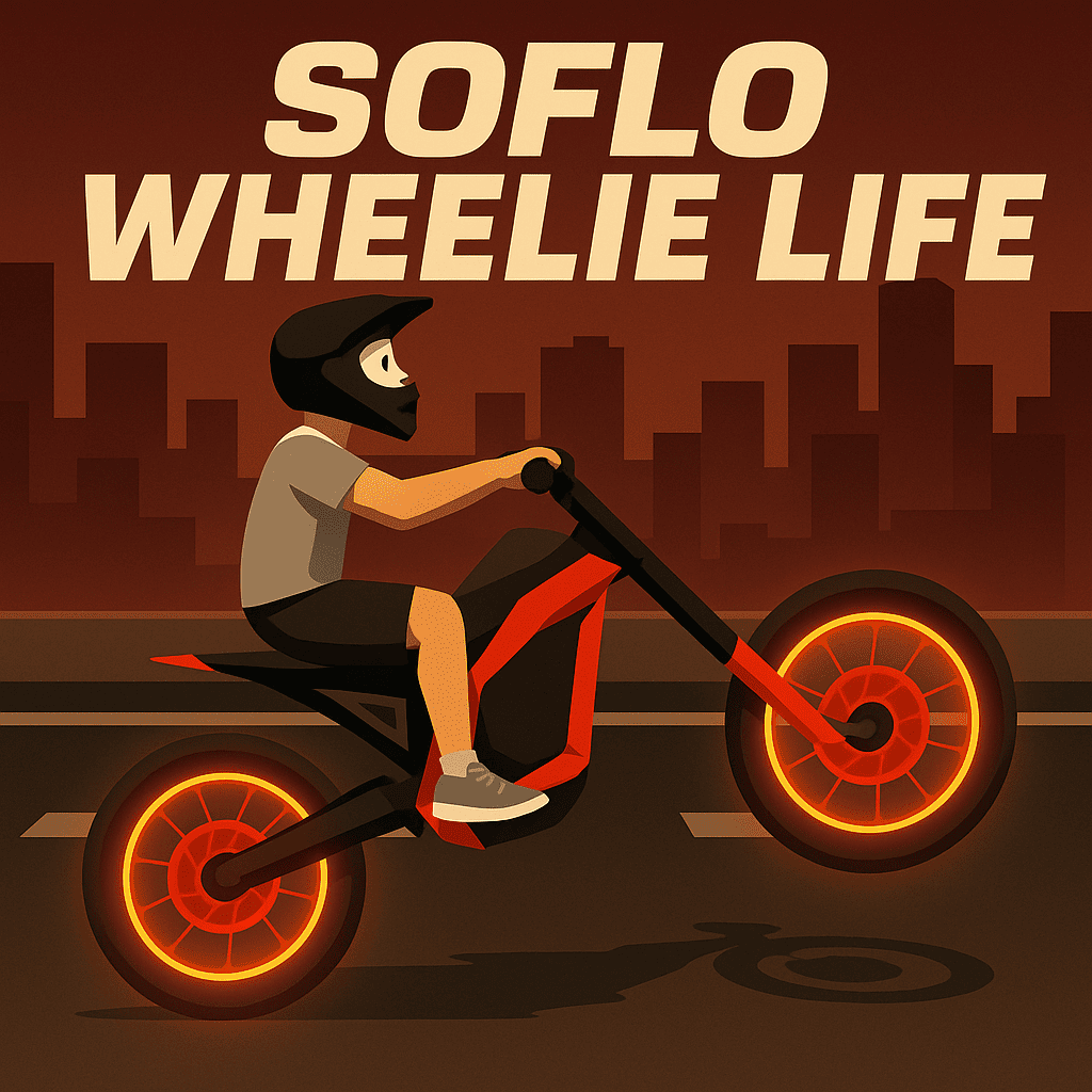 Soflo Wheelie Life - Play Soflo Wheelie Life online for free